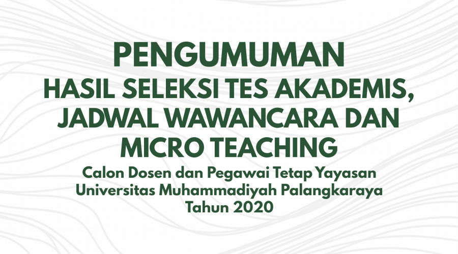 Universitas Muhammadiyah Palangkaraya – Langkah awal jalan menuju ...